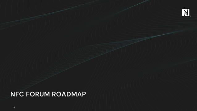 NFC Forum Technology Roadmap Webinar Slides | PPTX | Smartphones ...