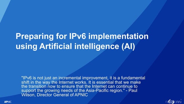 btNOG 10: Preparing for IPv6 implementation using AI | PPT