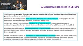 Coloniality and ELT education programs: the need for disrupting ...