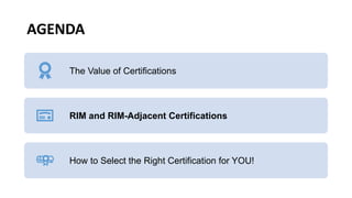 20231005 ARMA San Diego RIM-IG Certifications and the Path to ...