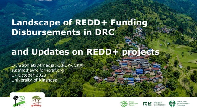 Landscape of REDD+ Funding Disbursements in DRC and Updates on REDD+ ...