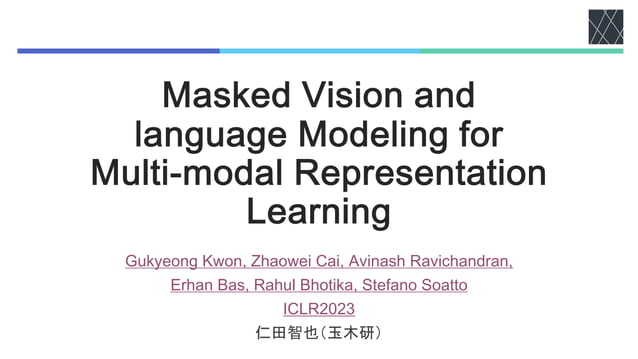 論文紹介：masked Vision And Language Modeling For Multi Modal Representation Learning Pdf Web
