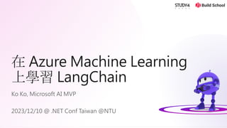 Langchain and Azure ML and Open AI | PDF
