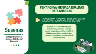 20231218 - Penjelasan Umum Susenas Maret 2024-edt2.pptx