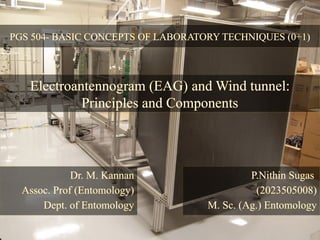 Electroantennogram and Wind tunnel: Principles and Components. | PPTX