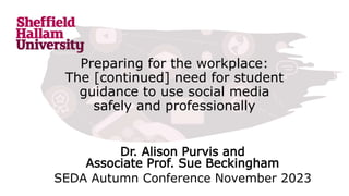 Preparing for the workplace, Alison Purvis | PPTX