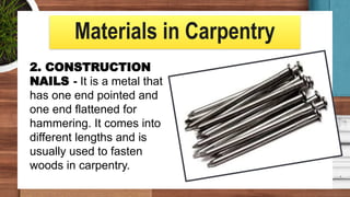 2023_Carpentry Week 1 LO1 Tools _ Materials in Carpentry.pptx