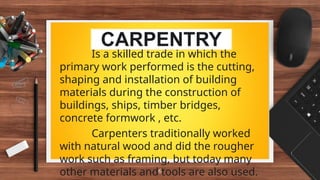2023_Carpentry Week 1 LO1 Tools _ Materials in Carpentry.pptx