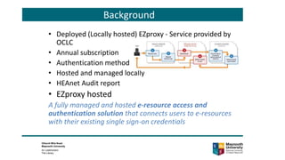 Making the Switch: Moving from deployed to hosted EZproxy | PPTX