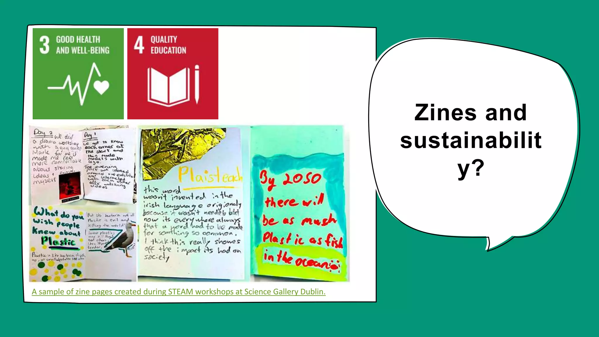 Facilitating knowledge creation: running a sustainable zine making ...