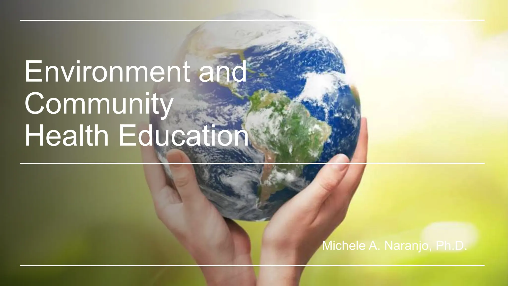Environment and community health educaiton | PPTX