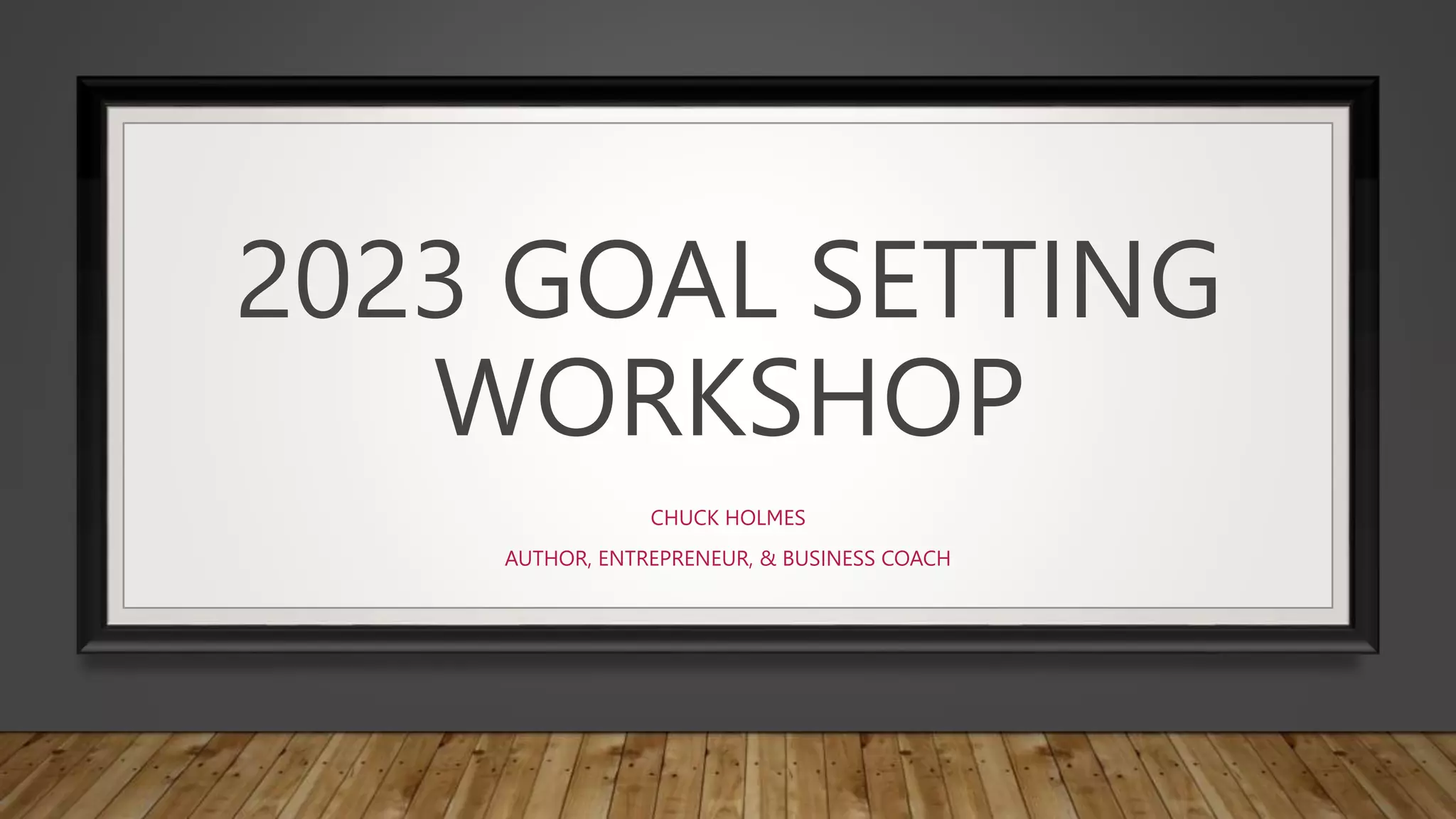 2023 Goal Setting Workshop.pptx