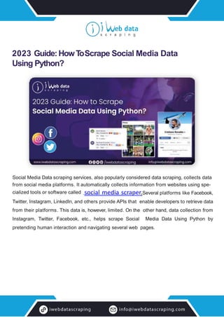 2023 Guide How To Scrape Social Media Data Using Python (1).pptx