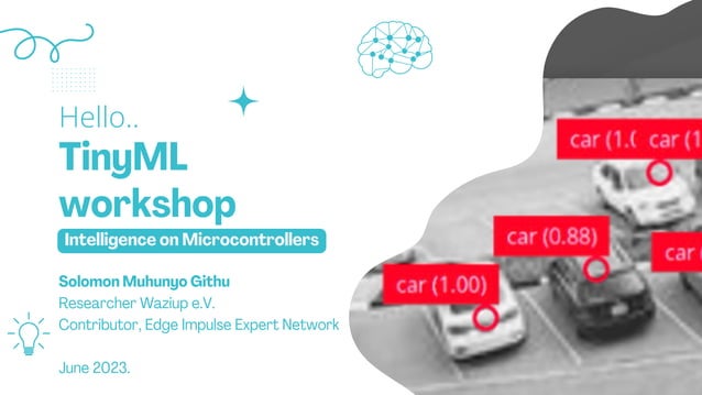 2023 Hardware series ,TinyML Kenya workshop - Solomon Muhunyo Githu | PPT