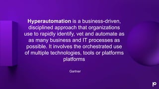 Hyperautomation, AI & machine learning: a strategy for digital transformation success | PPT