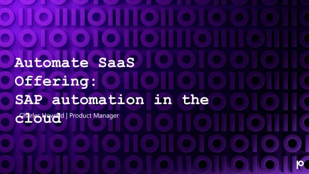 Automate Hosted Offering: SAP® Automation In The Cloud | PPT