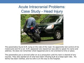 2023_Sp_Neuro Case Study_Acute Intracranial Problems-1.pptx