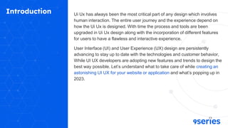 2023: The Era Of Ui/Ux Design | PPTX