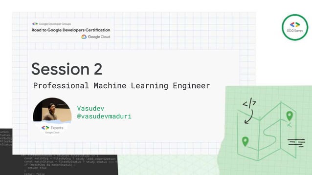 Certification Study Group -Professional ML Engineer Session 2 (GCP-TensorFlow & Feature ...