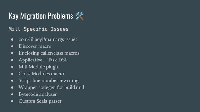 Scala.IO 2024: Mill builds in Scala 3, a migration story | PPT