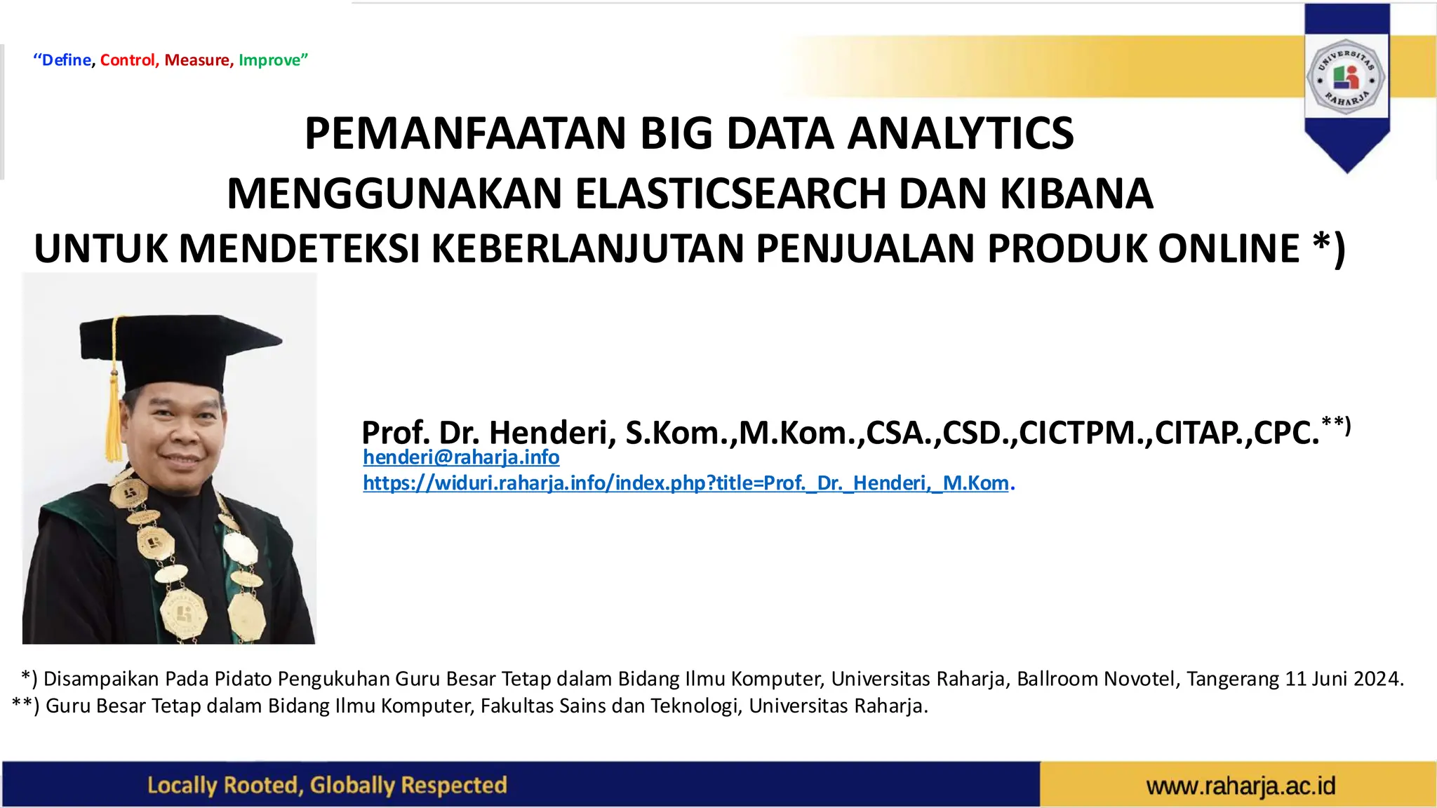 NASKAH PIDATO ILMIAH PENGUKUHAN GURU BESAR PROFESOR HENDERI-PEMANFAATAN BIG DATA ANALYTICS ...