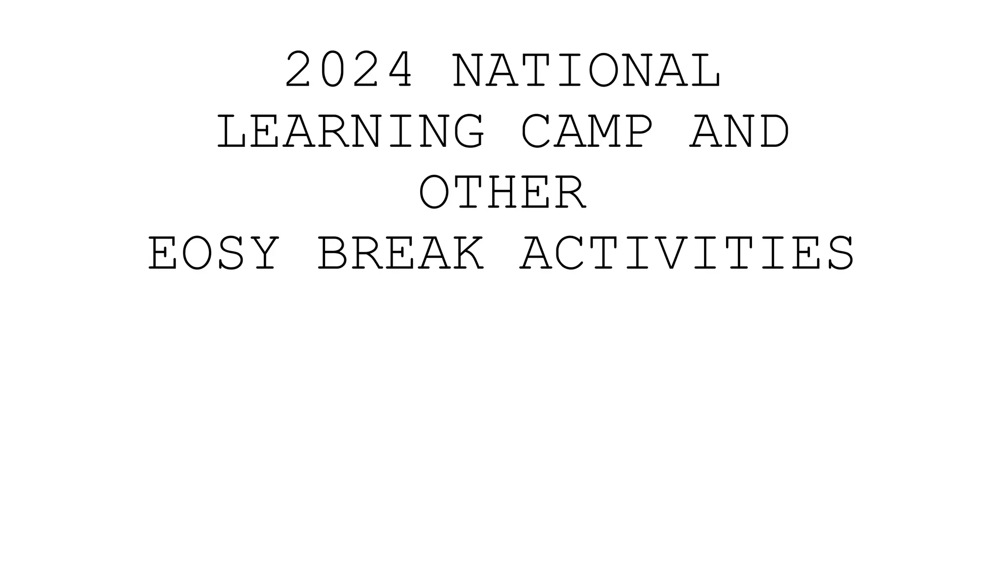 2024-NATIONAL-LEARNING-CAMP-AND-OTHER.pptx