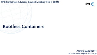 20240201 [HPC Containers] Rootless Containers.pdf