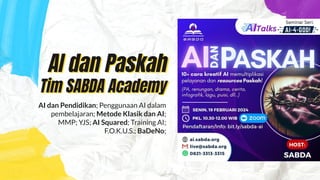 Seminar Seri AI4GOD AI Talks - AI dan Paskah (SABDA Academy) | PPT