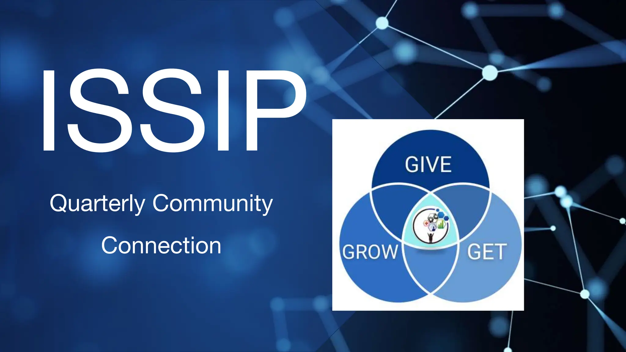 20240410 ISSIP GGG Qtrly Community Connection Slides.pptx