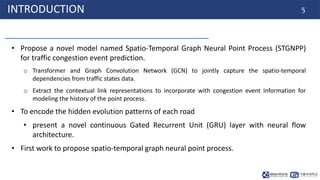 [20240429_LabSeminar_Huy]Spatio-Temporal Graph Neural Point Process for Traffic Congestion Event ...