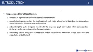 [20240506_LabSeminar_Huy]Conditional Local Convolution for Spatio-Temporal Meteorological ...