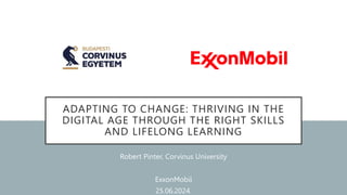 Adapting to Change: Thriving in the Digital Age through the Right ...