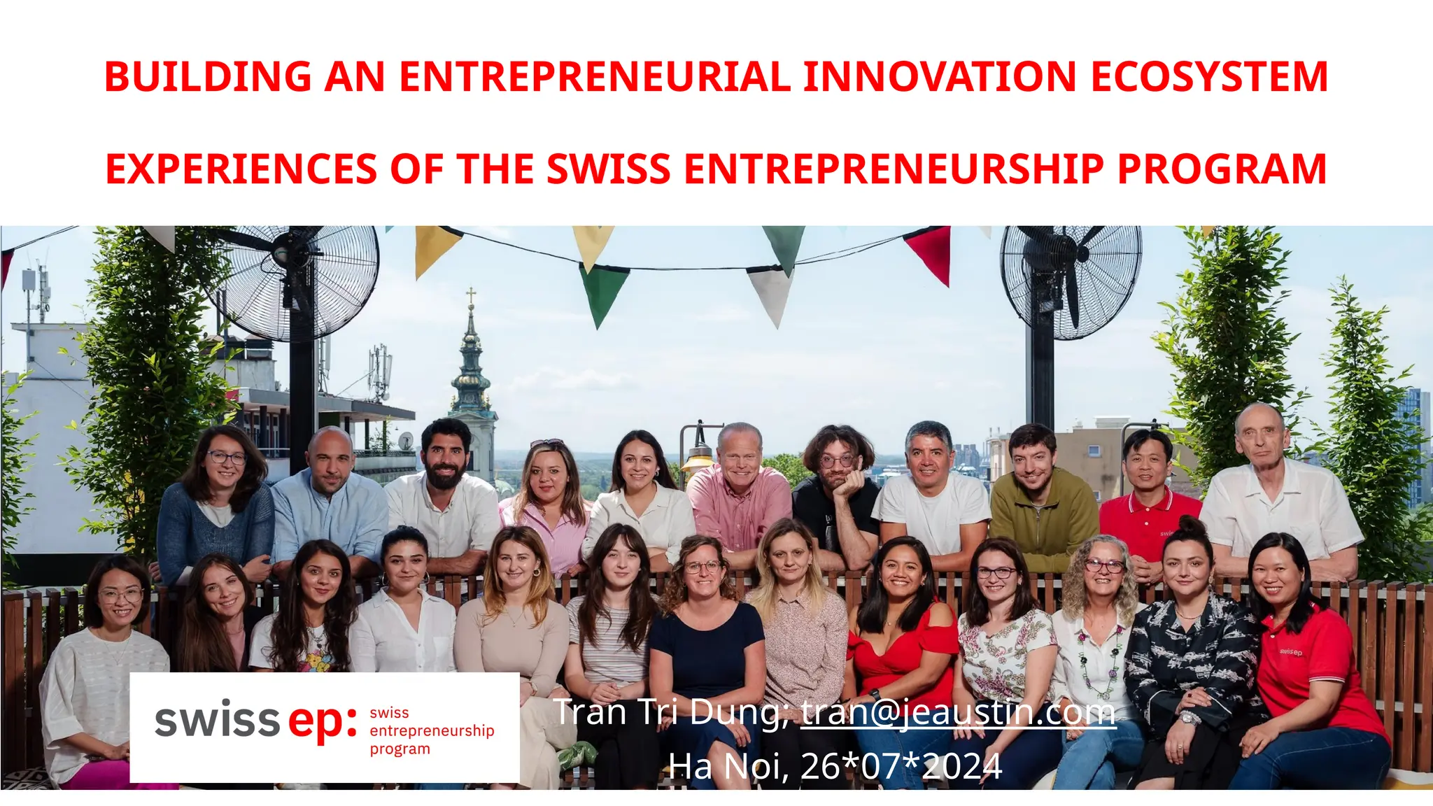 BUILDING AN ENTREPRENEURIAL INNOVATION ECOSYSTEM: EXPERIENCES OF THE ...