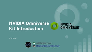 NVIDIA Omniverse Kit Introduction and IoT Application | PDF