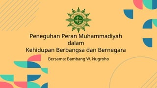 20241021 Peneguhan Peran Muhammadiyah dalam Kehidupan Berbangsa dan ...