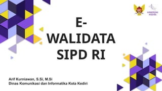 20241103 - Paparan e-Walidata SIPD RI.pptx