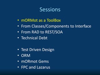 2024 DAPUG Conference Arnaud Bouchez mORMot as a ToolBox | PPT