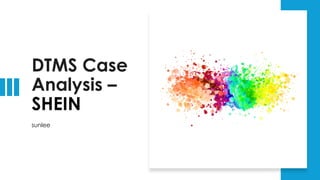 2024 case study-SHEIN Analysis-Final.pdf