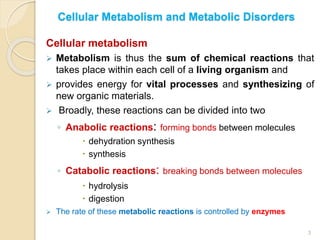 2024_Chapter_4_Edited_Cellular_Metabolism_and_Metabolic_Disorders (4).pptx