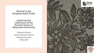Women in the Book Trade: exploring the collections of the Russell ...
