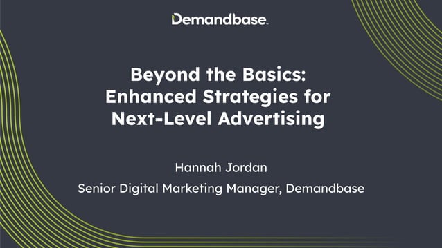 Beyond the Basics: Enhanced Strategies for Next-Level Advertising | PPT