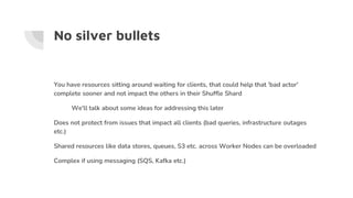 2024 DevNexus Patterns for Resiliency: Shuffle shards | PPTX