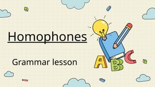 homophones with example and practice and | PPTX
