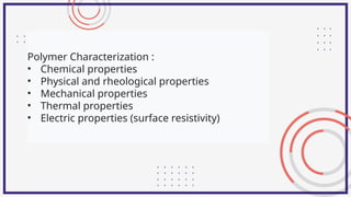 24 lecture Characterization Polymer 1.pptx
