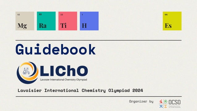 2024 LIChO Guidebook (Lavoisier International Chemistry Olympiad) | PDF