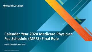 2024 Medicare Physician Fee Schedule (MPFS) Final Rule Updates | PDF