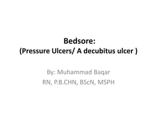 Pressure Ulcers A decubitus ulcer. Stages of Bedsore | PDF