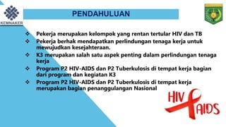 (2024) REGULASI P2 HIV-AIDS DAN TB DI TEMPAT KERJA.pdf