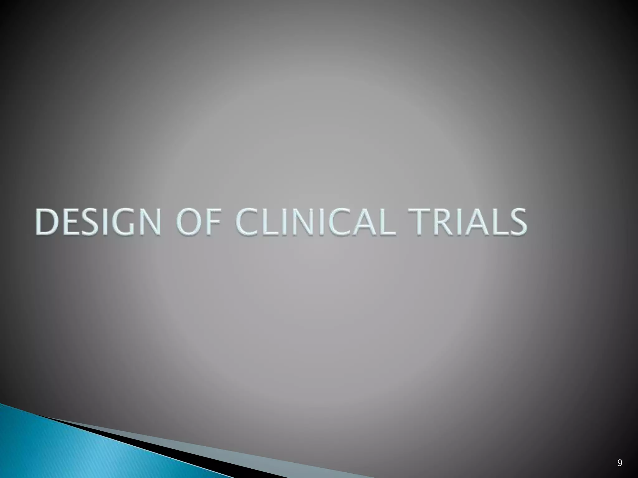 clinical trials types and design | PPTX