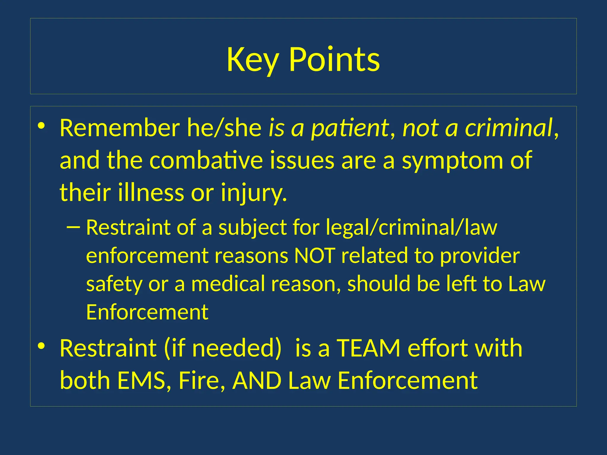 2024 Unit 14 Restraint and behavioral emergencies v1.1.pptx